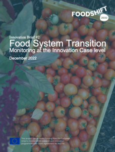 Innovation Brief #2 Food System Transition Monitoring at Innovation Case Level – FoodSHIFT 2030